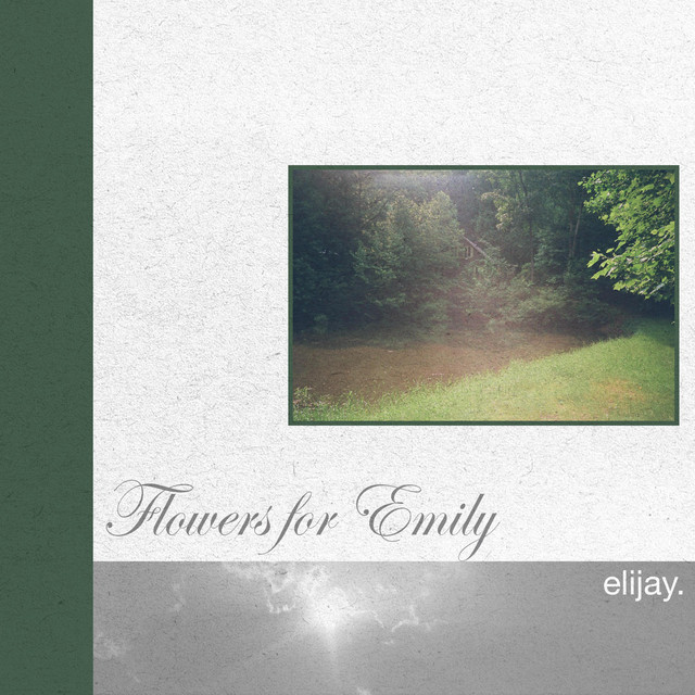 Elijay by Flowers for Emily (Album, Emo): Reviews, Ratings, Credits ...