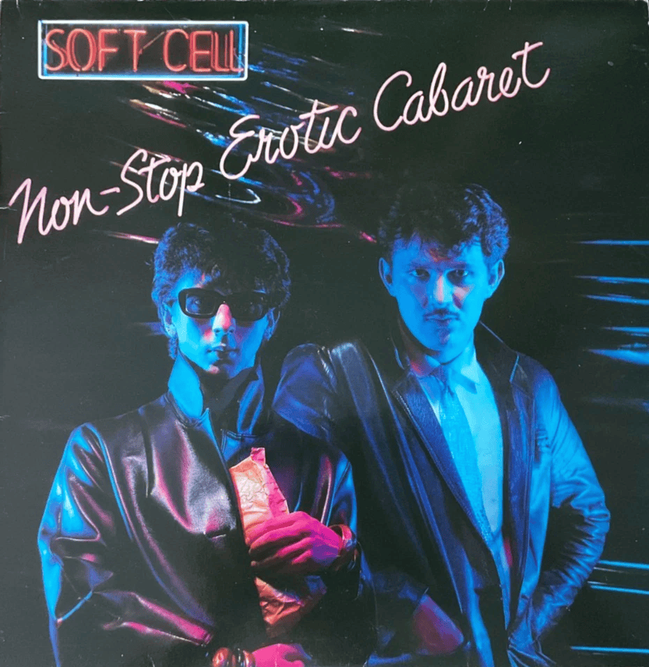 Reviews of Non-Stop Erotic Cabaret by Soft Cell (Album, Synthpop) [Page ...