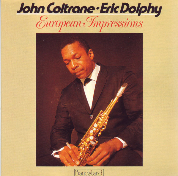 European Impressions by John Coltrane / Eric Dolphy (Album): Reviews ...