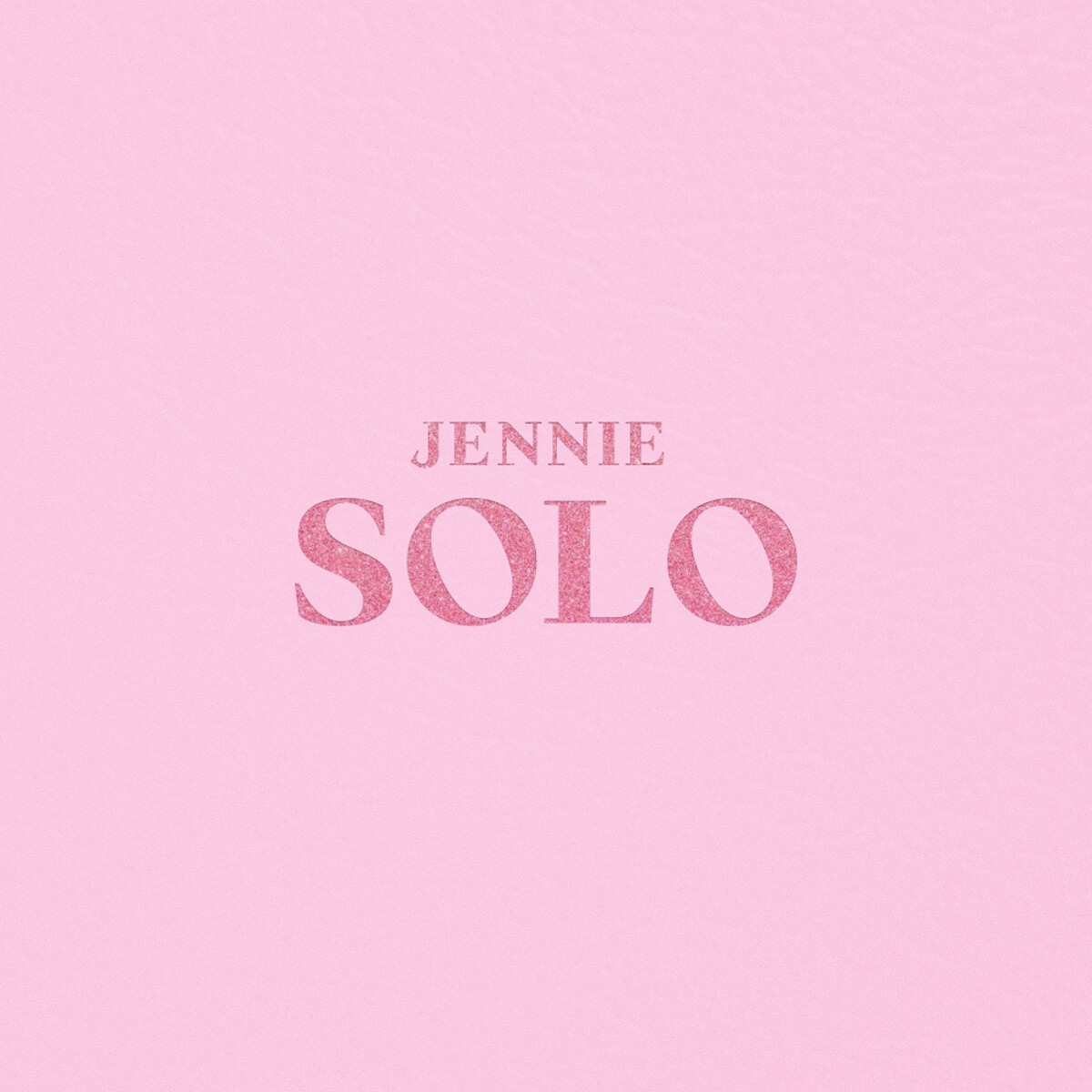 Solo by JENNIE (Single, K-Pop): Reviews, Ratings, Credits, Song list ...
