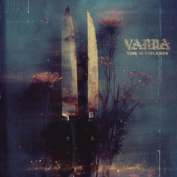 Time Is Violence by Vanna (EP, Metalcore): Reviews, Ratings, Credits ...