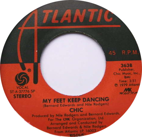 My Feet Keep Dancing / Will You Cry (When You Hear This Song) by Chic ...