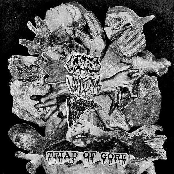 Triad of Gore by Vomiting / Göro / High on Formaldehyde (Album ...