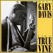 I Am a True Vine by Rev. Gary Davis (Album, Piedmont Blues): Reviews ...