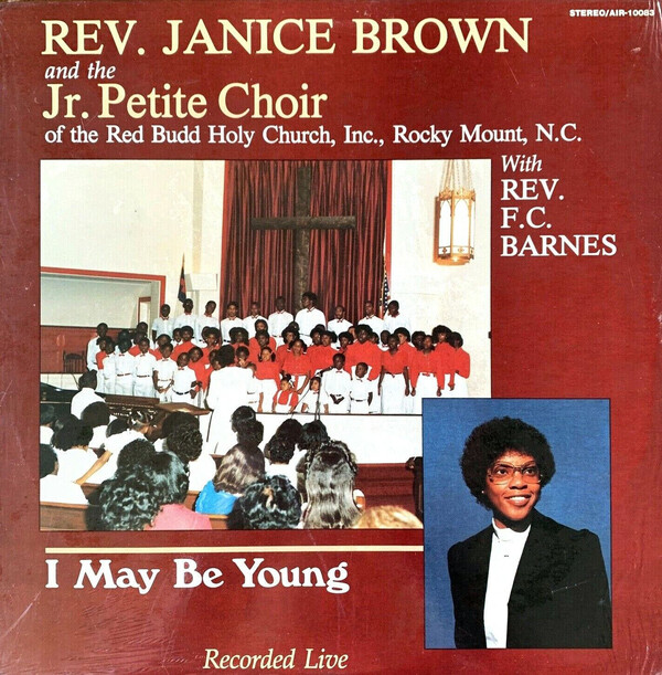 I May Be Young by Rev. Janice Brown and The Jr. Petite Choir With Rev ...
