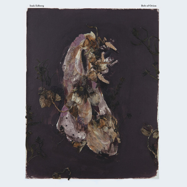 Belt of Orion by Isak Edberg (Album, Modern Classical): Reviews ...