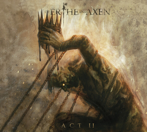 Of Erthe and Axen: Act II by Xanthochroid (Album; Erthe & Axen; n/a ...