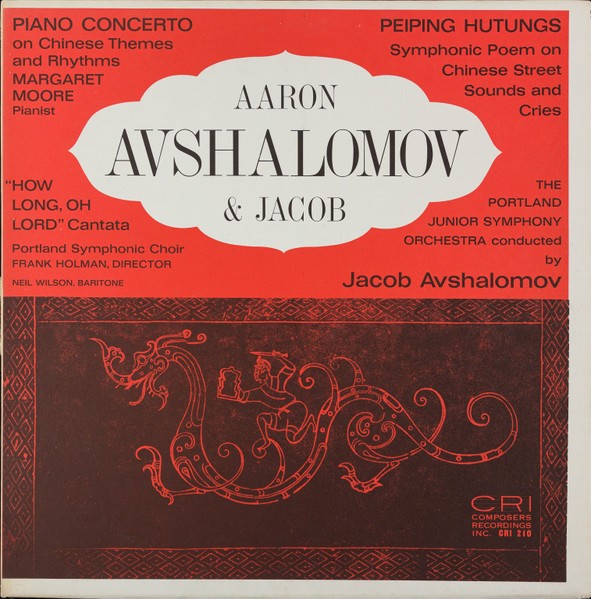 Piano Concerto; Peiping Hutungs / How Long, O Lord... Cantata by Jacob ...