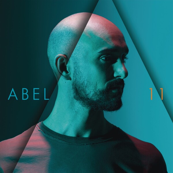 11 by Abel Pintos (Album; Sony): Reviews, Ratings, Credits, Song list ...