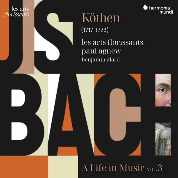 A Life in Music (Vol. 3) by Les Arts Florissants / Paul Agnew ...
