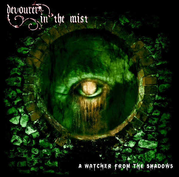 A Watcher From the Shadows by Devourer in the Mist (Album, Melodic ...